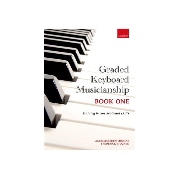 Graded Keyboard Musicianship Book 1