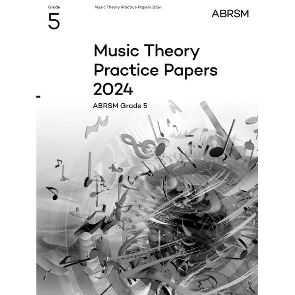 ABRSM Music Theory Practice Papers 2024 Grade 5