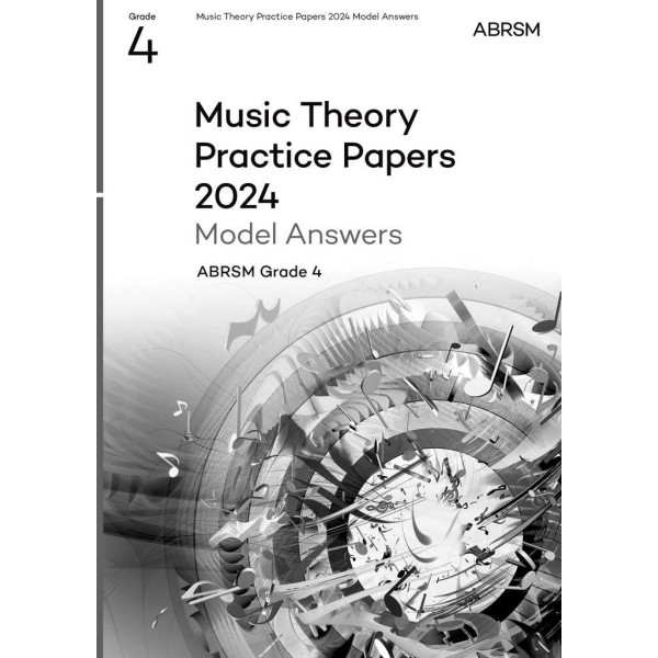 ABRSM Music Theory Model Answers 2024 Grade 4